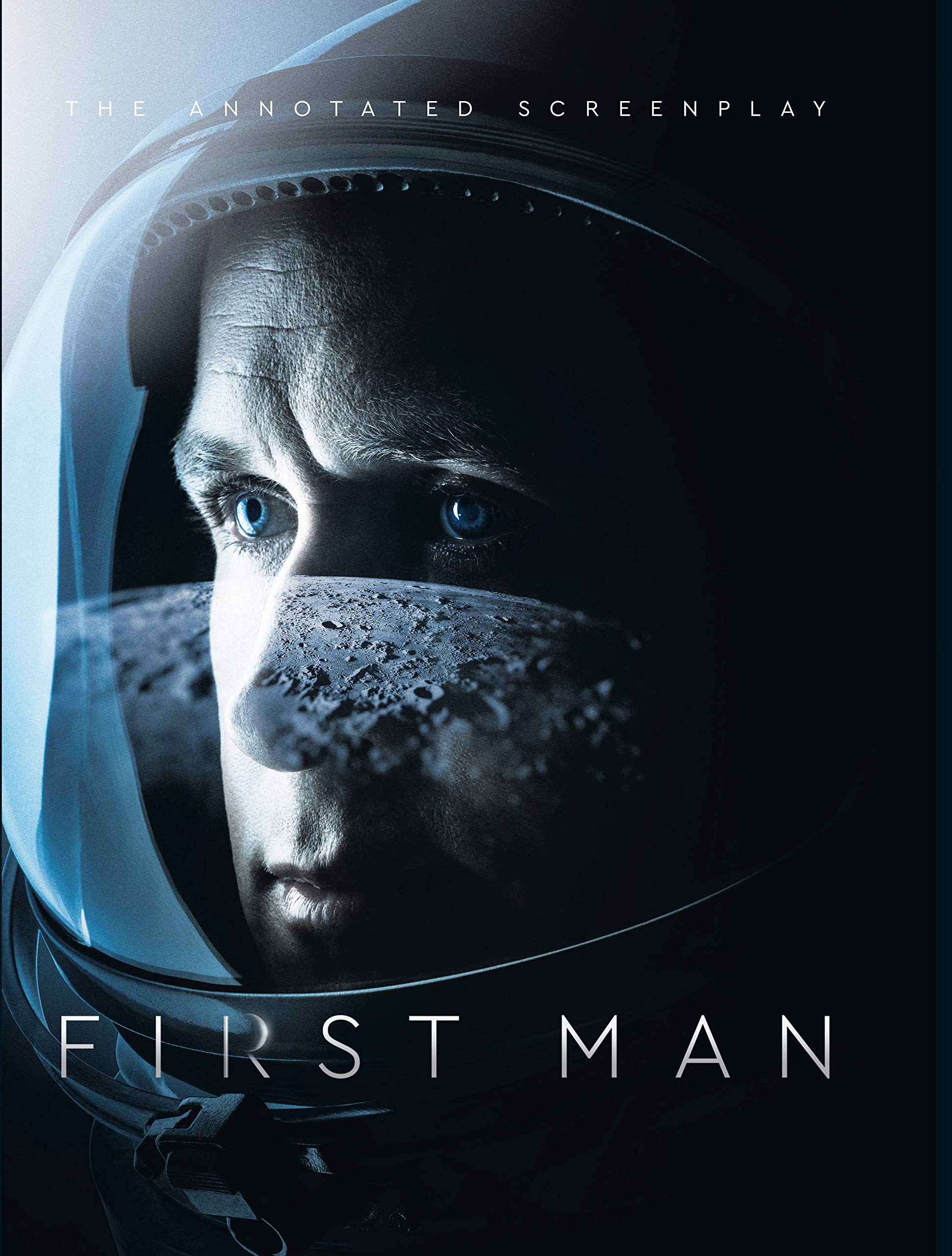 Book review–First Man script reveals the struggles of adapting ...